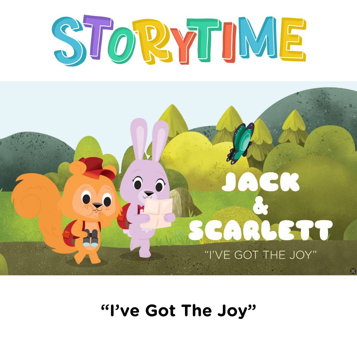VIDEO DOWNLOAD: Storytime - Jack & Scarlett "I've Got the Joy ...